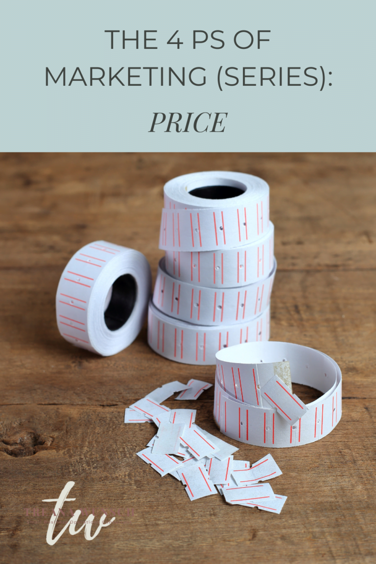 The 4 Ps of Marketing: Price - Treana Wunsch
