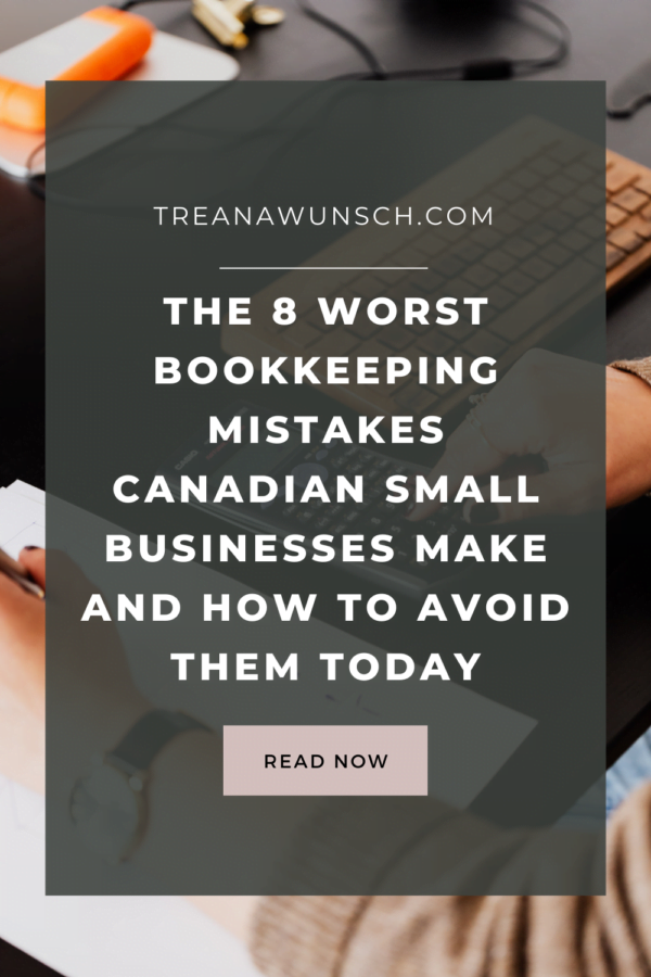 The 8 Most Common Bookkeeping Mistakes Canadian Small Businesses Make and How to Avoid Them ...