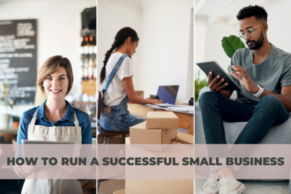 15 Useful Tips on How to Run a Successful Small Business Without Having ...